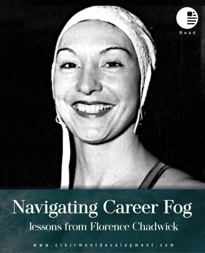 Navigating Career Fog: Lessons from Florence Chadwick's Swim ...